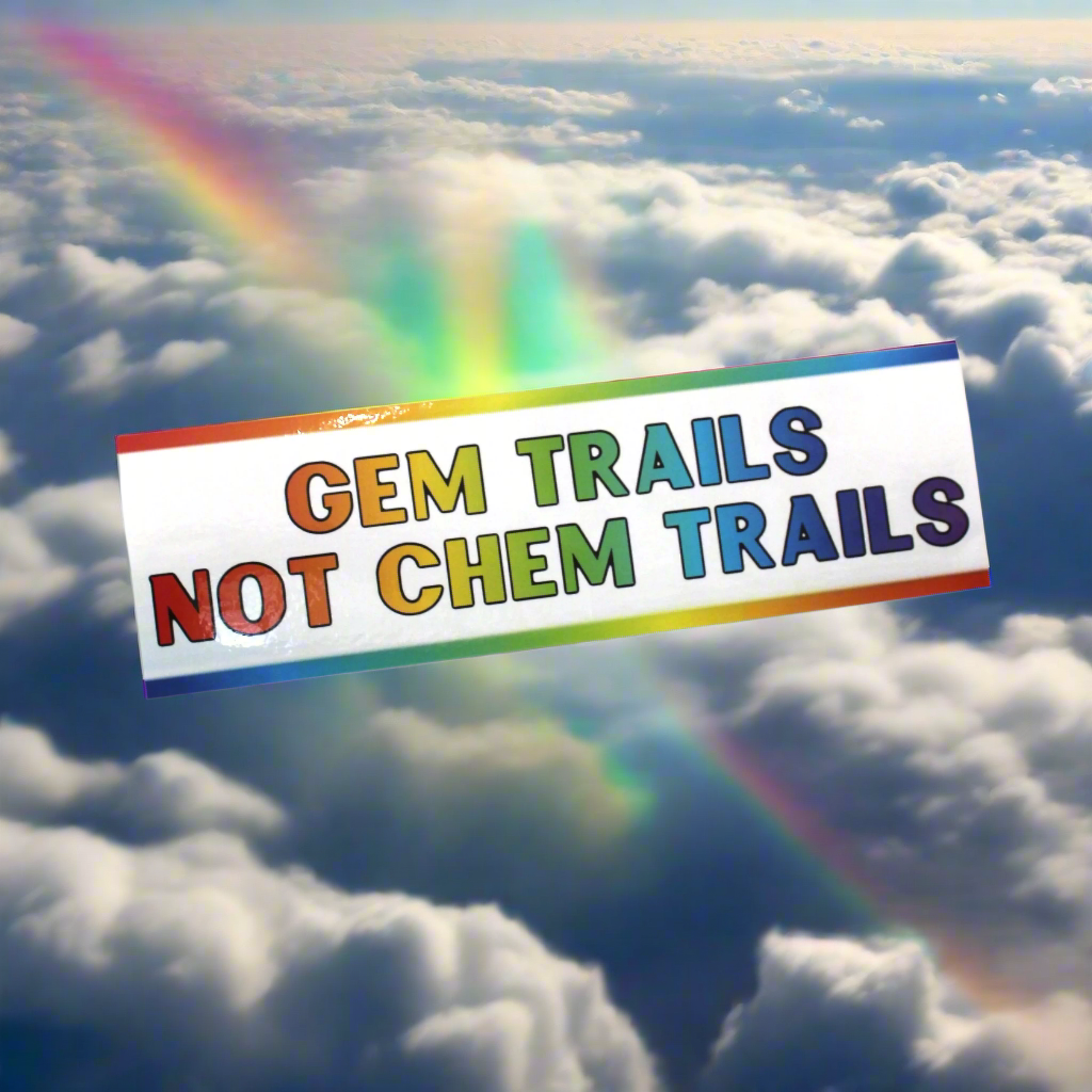 The Bumper Sticker Show | Gem Tails Not Chem Trails by Zoe Dering ...